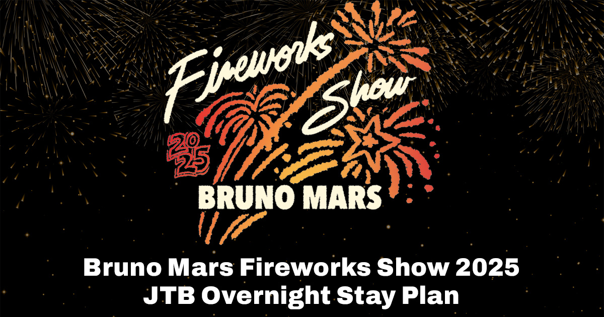 Bruno Mars Fireworks Show 2025 JTB Overnight Stay Plan November1(Sat): Saitama Stadium 2 2 ...